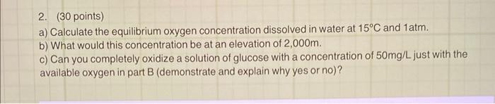 Solved a) calculate the equilibrium oxygen concentration | Chegg.com
