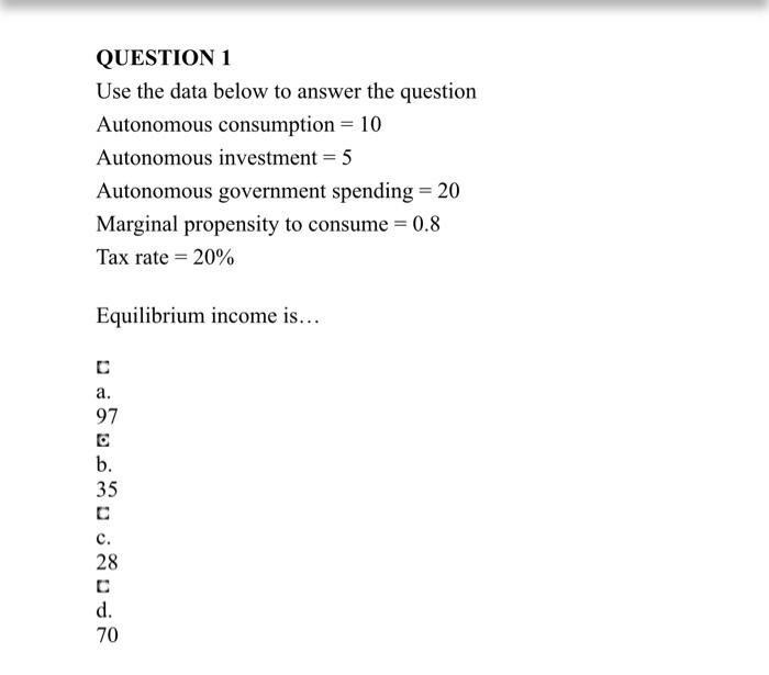 Solved QUESTION 1 Use the data below to answer the question | Chegg.com