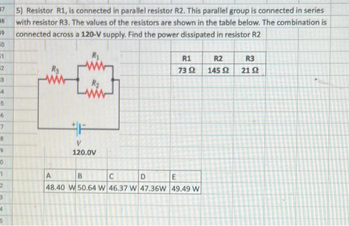 Solved 5) Resistor R1, is connected in parallel resistor R2. | Chegg.com