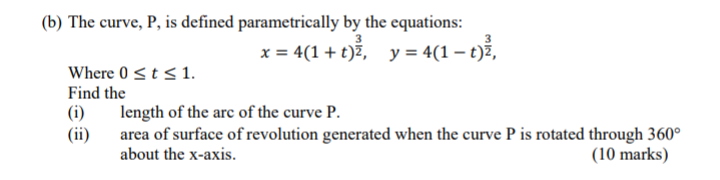Solved (b) The curve, P, is defined parametrically by the | Chegg.com