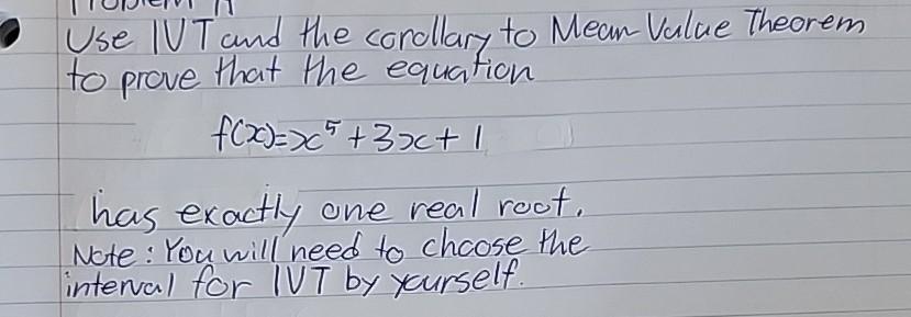 Solved Use IVT and the corollary to Meam Value Theorem to | Chegg.com