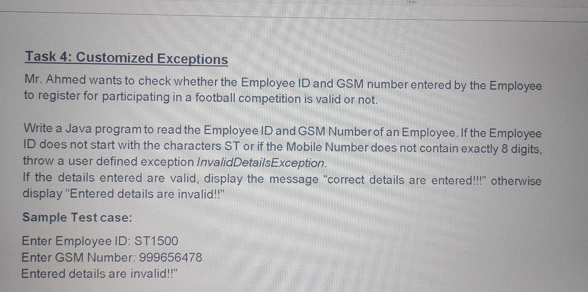 Solved Styles Task 4: Customized Exceptions Mr. Ahmed wants | Chegg.com