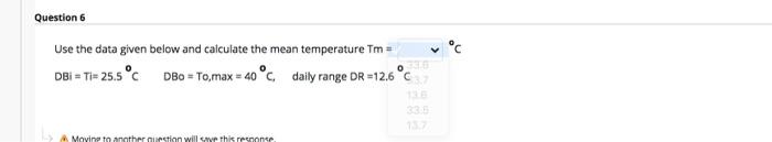 Solved Question 6 Use the data given below and catculate the | Chegg.com