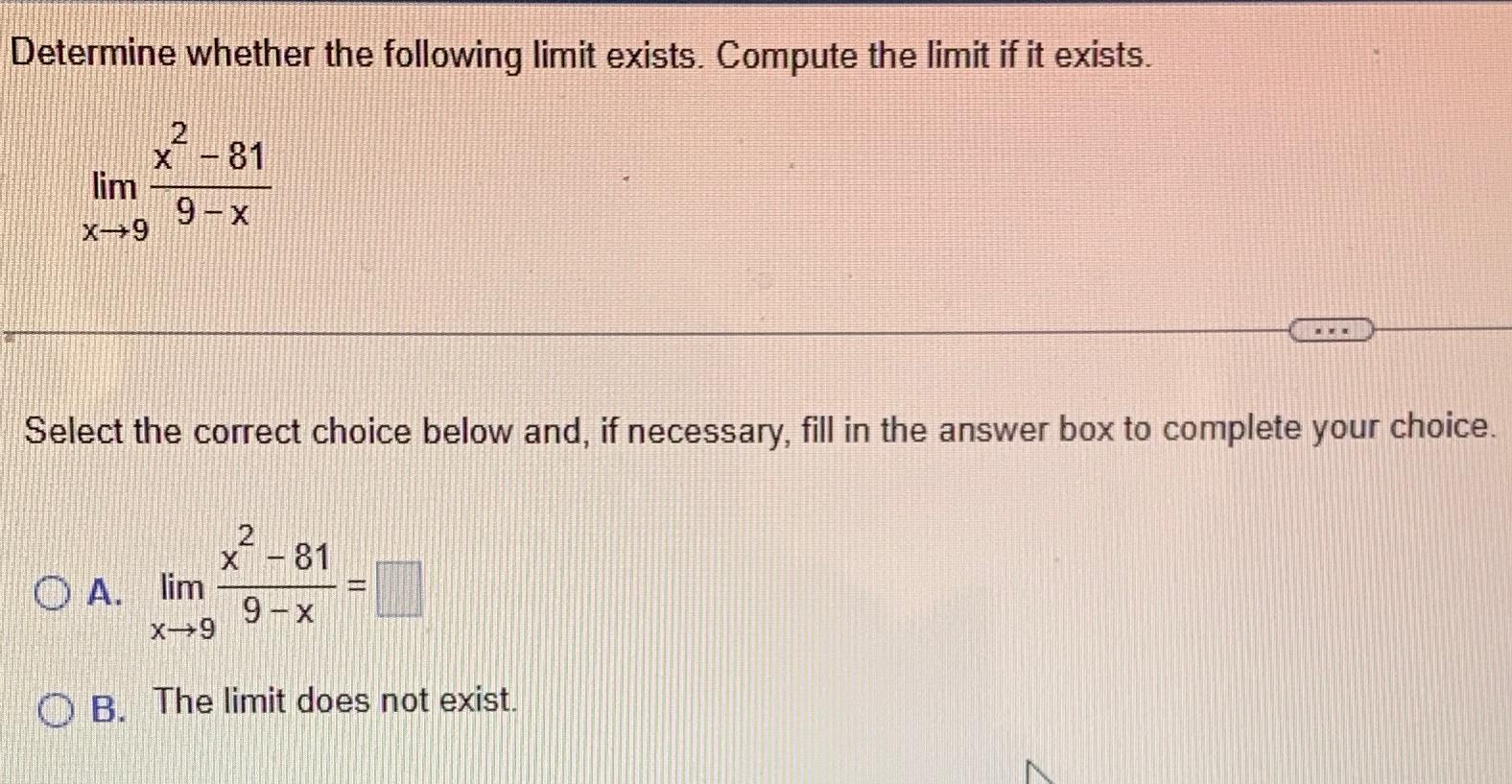 Solved Determine Whether The Following Limit Exists Compute