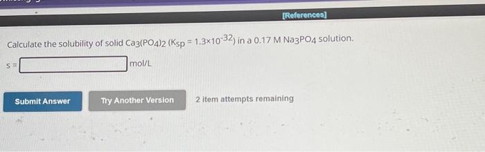 Solved Calculate the solubility of solid Ca3(PO4)2( | Chegg.com