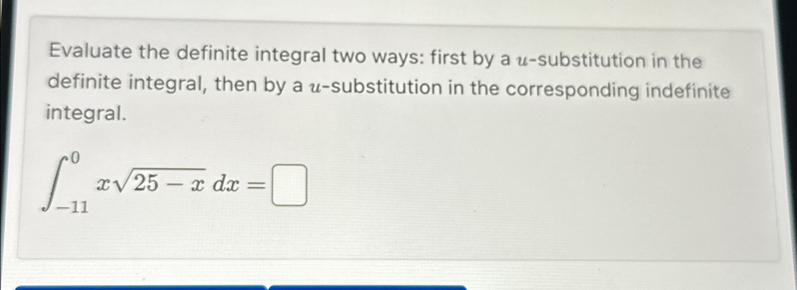 Solved Evaluate the definite integral two ways: first by a | Chegg.com