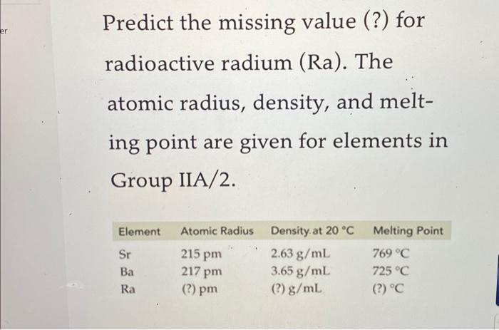 Solved Predict the missing value (?) for radioactive radium | Chegg.com