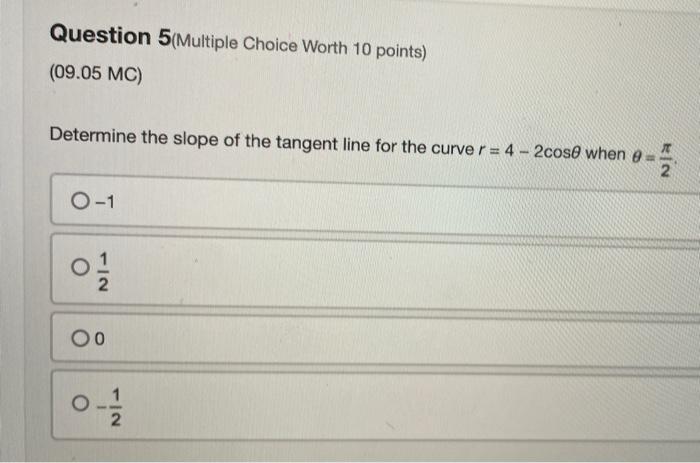 Solved Question 5(Multiple Choice Worth 10 points) (09.05 | Chegg.com