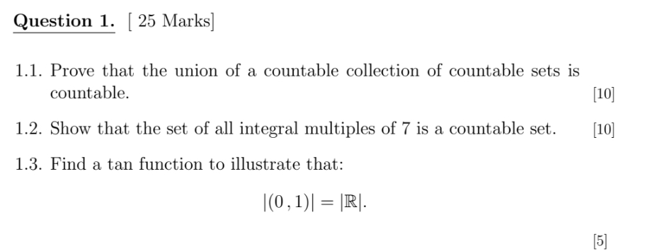 Solved Question 1. [ 25 ﻿Marks]1.1. ﻿Prove that the union of | Chegg.com