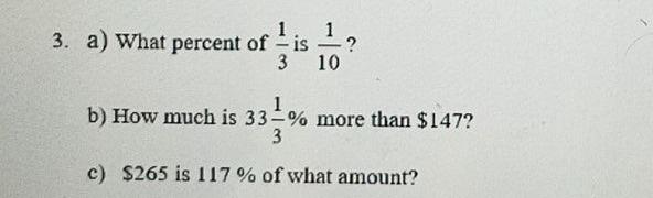 Solved 3. a) What percent of ¹ is ¹? 3 10 $ 33-1-% -% more | Chegg.com