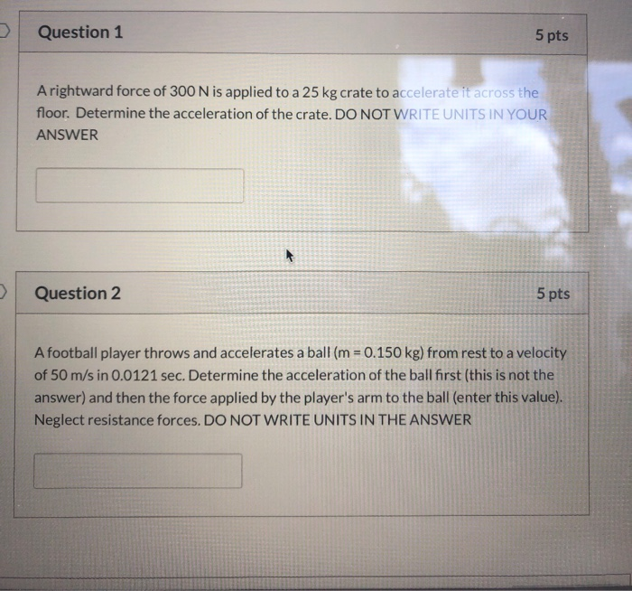 Solved Question 1 5 pts A rightward force of 300 N is | Chegg.com