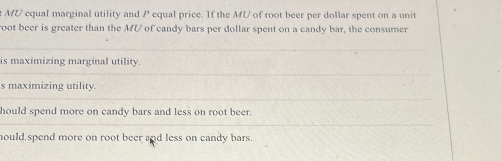 Solved ?MU ﻿ equal marginal utility and P ﻿equal price. If | Chegg.com
