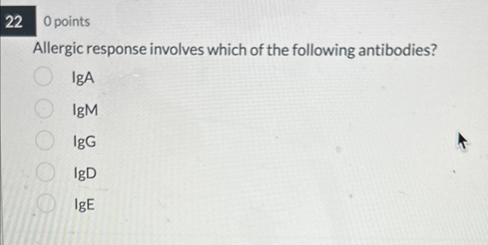 Solved 220 ﻿pointsAllergic response involves which of the | Chegg.com