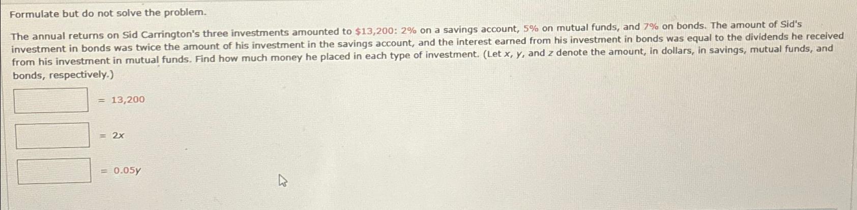 Solved Formulate but do not solve the problem. bonds, | Chegg.com