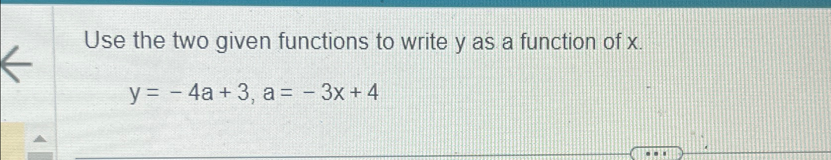 Solved Use the two given functions to write y ﻿as a function | Chegg.com