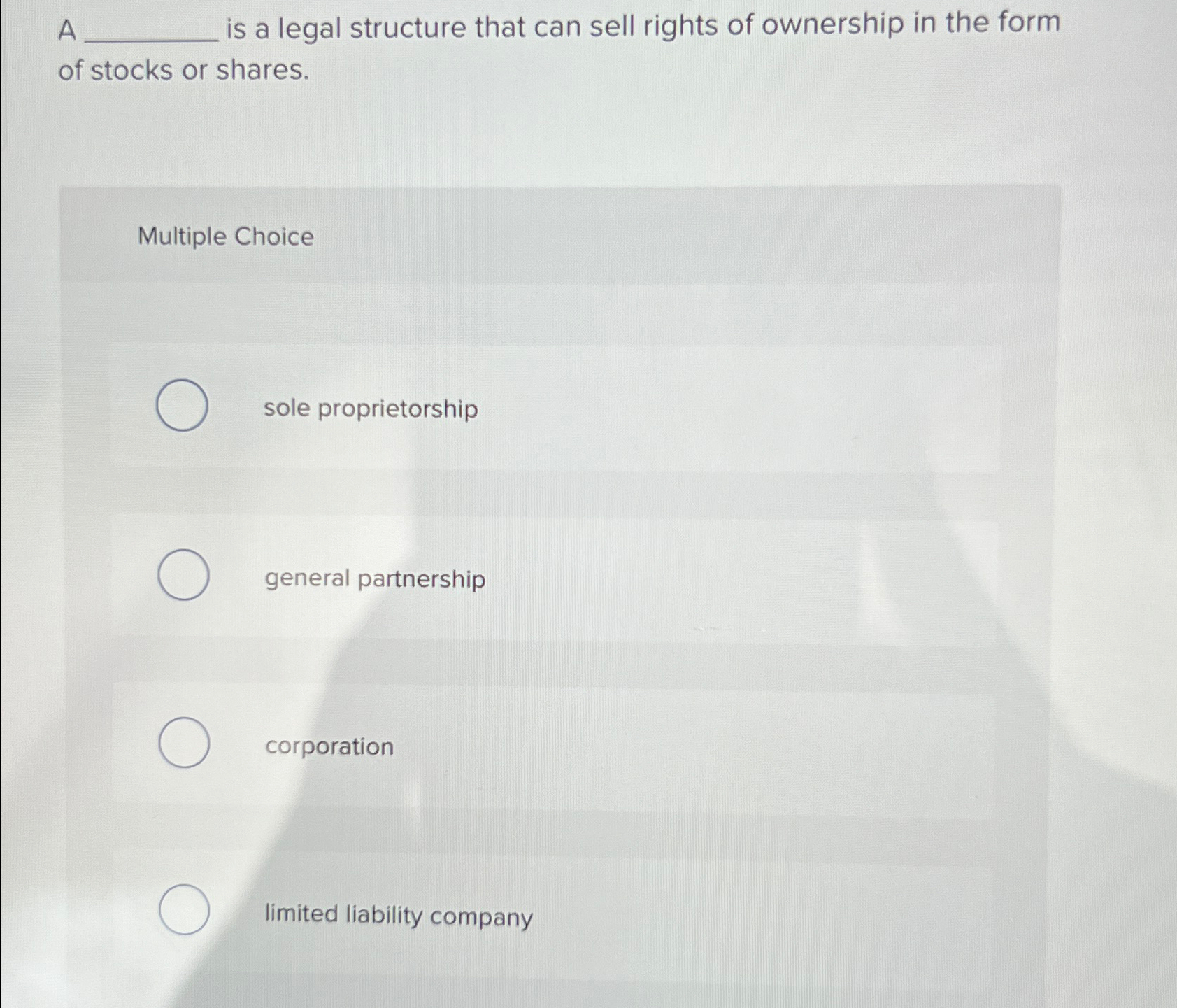 Solved A is a legal structure that can sell rights of | Chegg.com