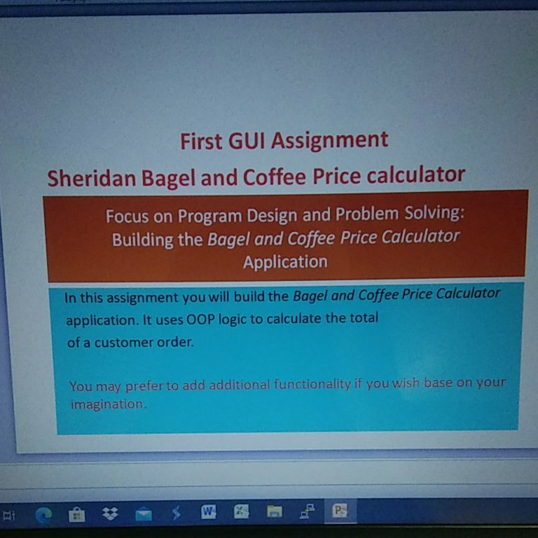 Solved First GUI Assignment Sheridan Bagel and Coffee Price | Chegg.com