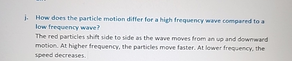 Solved j. ﻿How does the particle motion differ for a high | Chegg.com