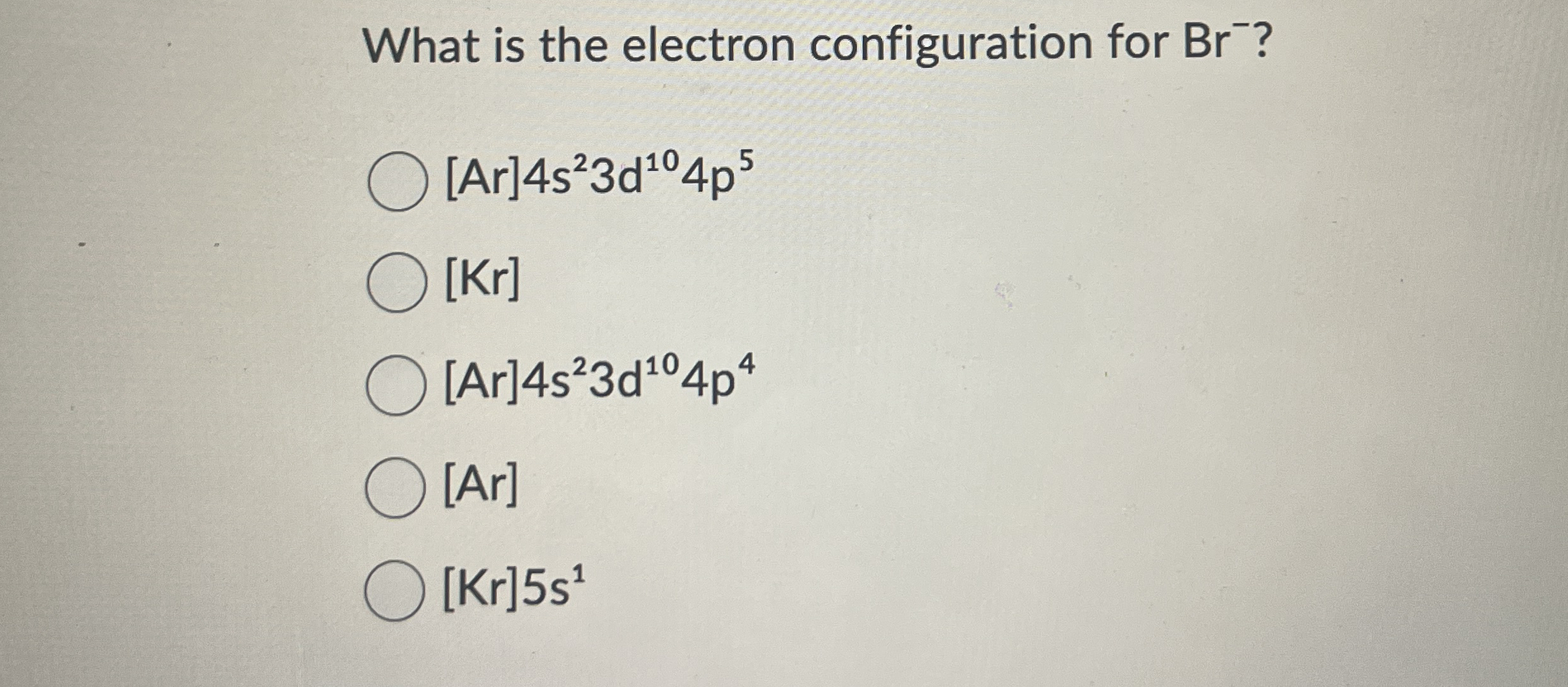 Solved What is the electron configuration for | Chegg.com