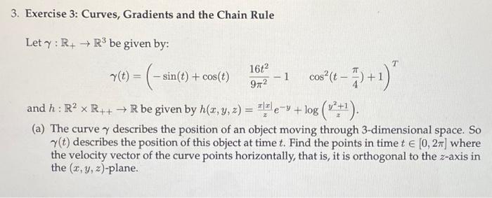 3. Exercise 3: Curves, Gradients and the Chain Rule | Chegg.com