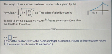 Solved The length of arc s ﻿of a curve from x=a ﻿to x=b ﻿is | Chegg.com