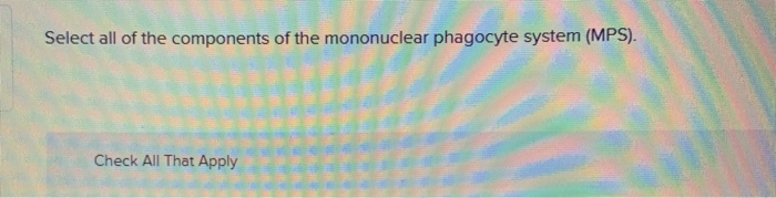 Solved Select all of the components of the mononuclear | Chegg.com