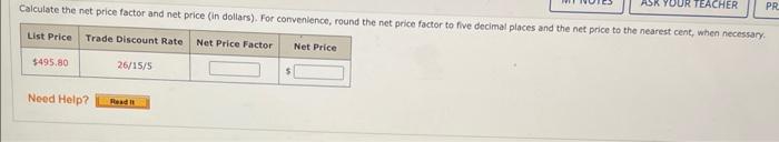 Solved Calculate the net price factor and net price (in | Chegg.com