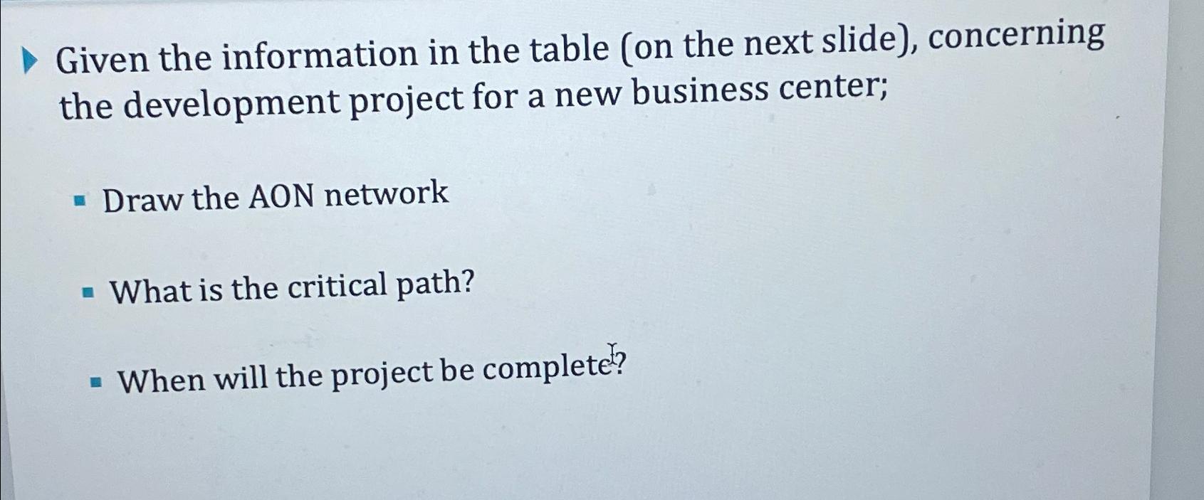 Solved Given the information in the table (on the next | Chegg.com