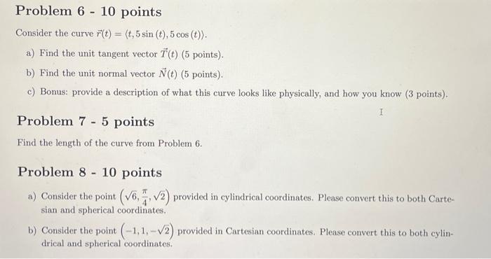 Solved Problem 6 - 10 points Consider the curve | Chegg.com