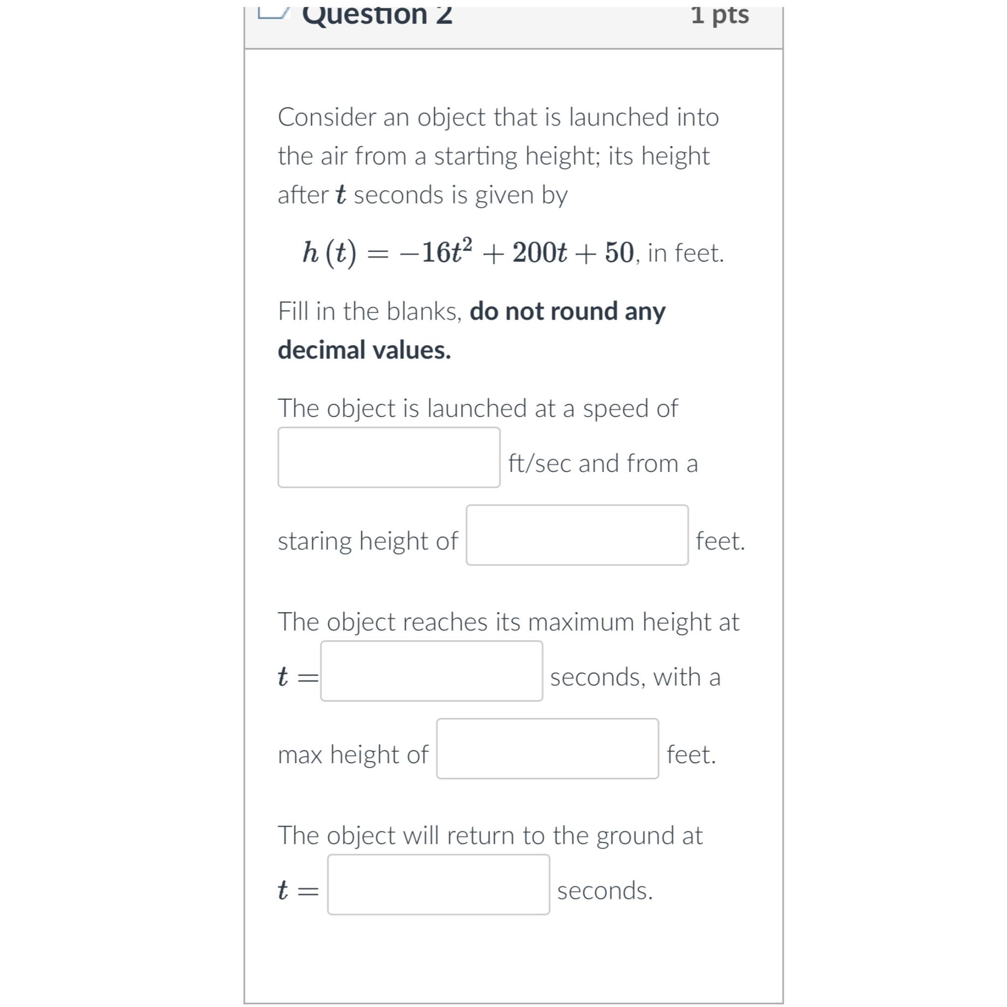 Solved Question 21 ﻿ptsConsider an object that is launched | Chegg.com