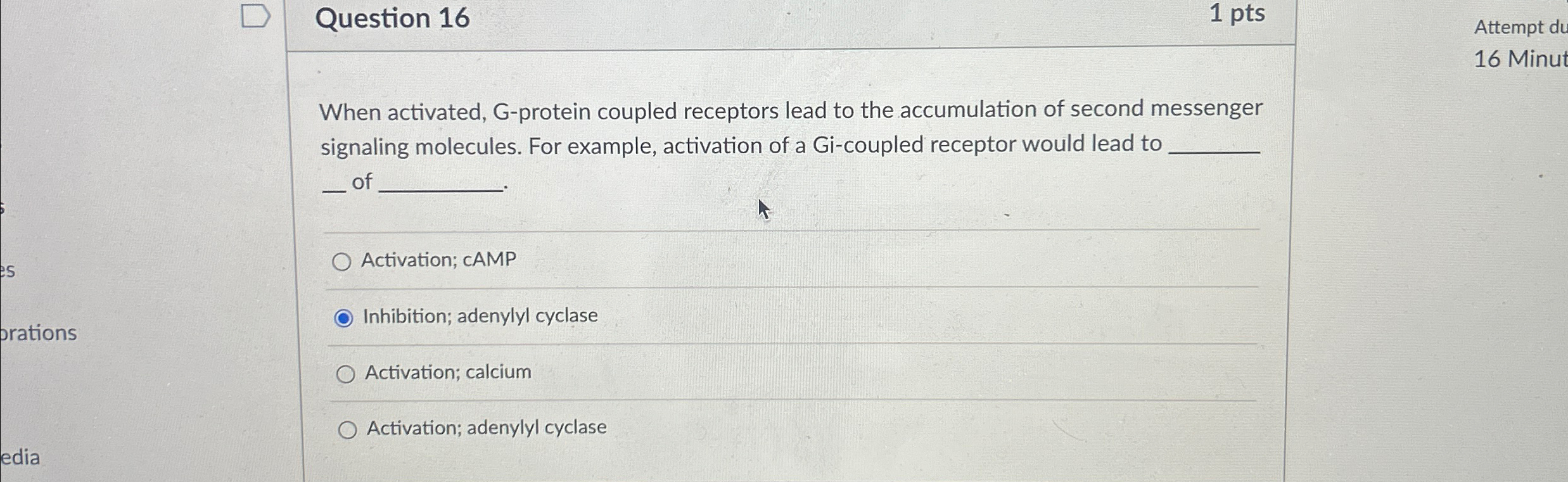 Solved Question 161 ﻿ptsWhen activated, G-protein coupled | Chegg.com