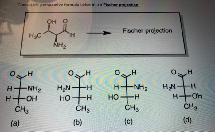 Solved a) convert the perspective formula into a Fischer | Chegg.com