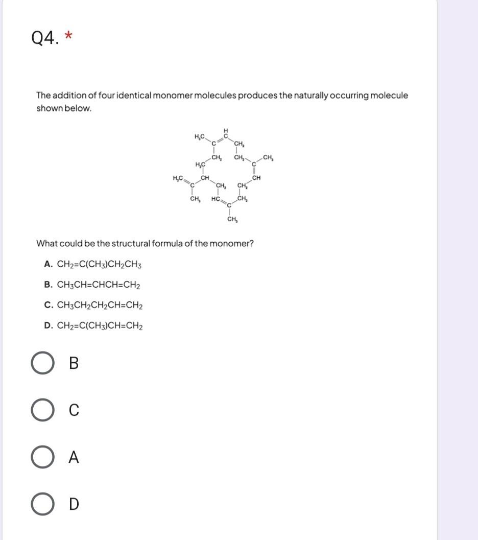 Solved Q4. * The addition of four identical monomer | Chegg.com