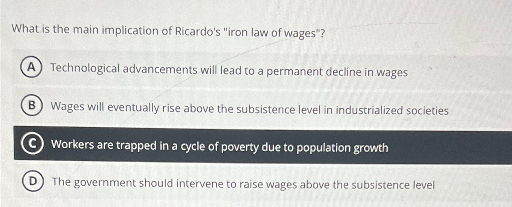 Solved What is the main implication of Ricardo's "iron law | Chegg.com