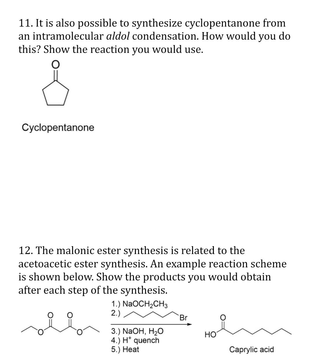 Solved 11. It is also possible to synthesize cyclopentanone | Chegg.com