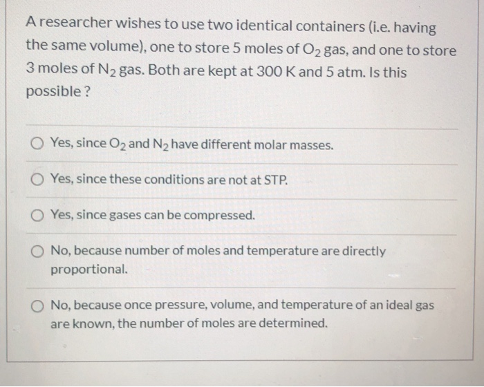 Solved A researcher wishes to use two identical containers | Chegg.com