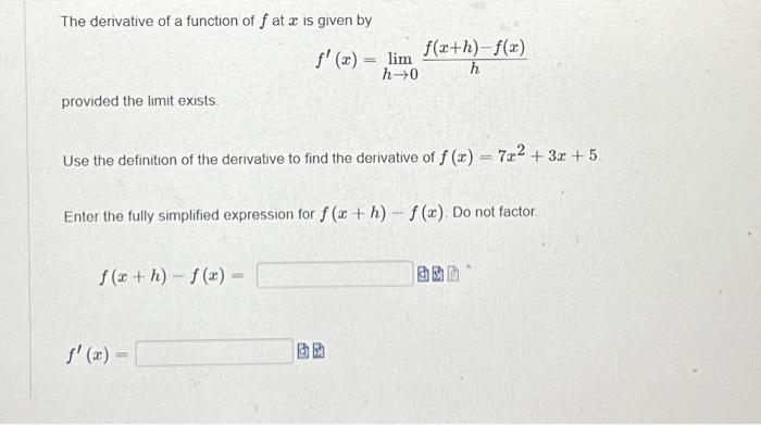 Solved The derivative of a function of f at x is given by | Chegg.com