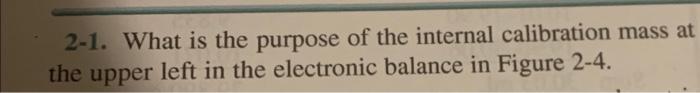 Solved 2-1. What is the purpose of the internal calibration | Chegg.com