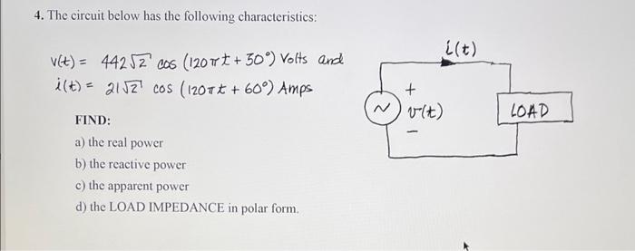 Solved 4. The circuit below has the following | Chegg.com