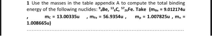 Solved 1 Use the masses in the table appendix A to compute | Chegg.com
