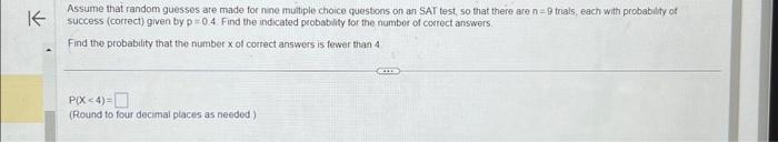 Solved Assume that random guesses are made for nine multiple | Chegg.com
