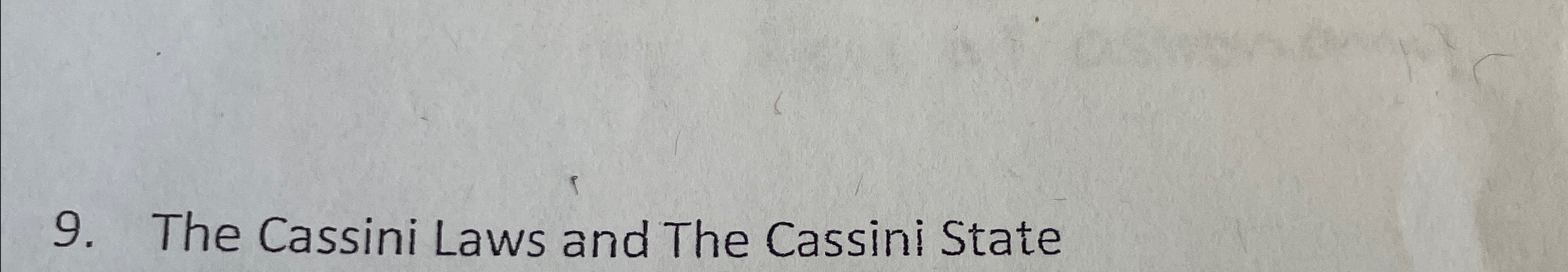 Solved Historical astronomy about The Cassini Laws and The | Chegg.com