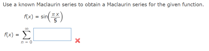 Solved Use a known Maclaurin series to obtain a Maclaurin | Chegg.com