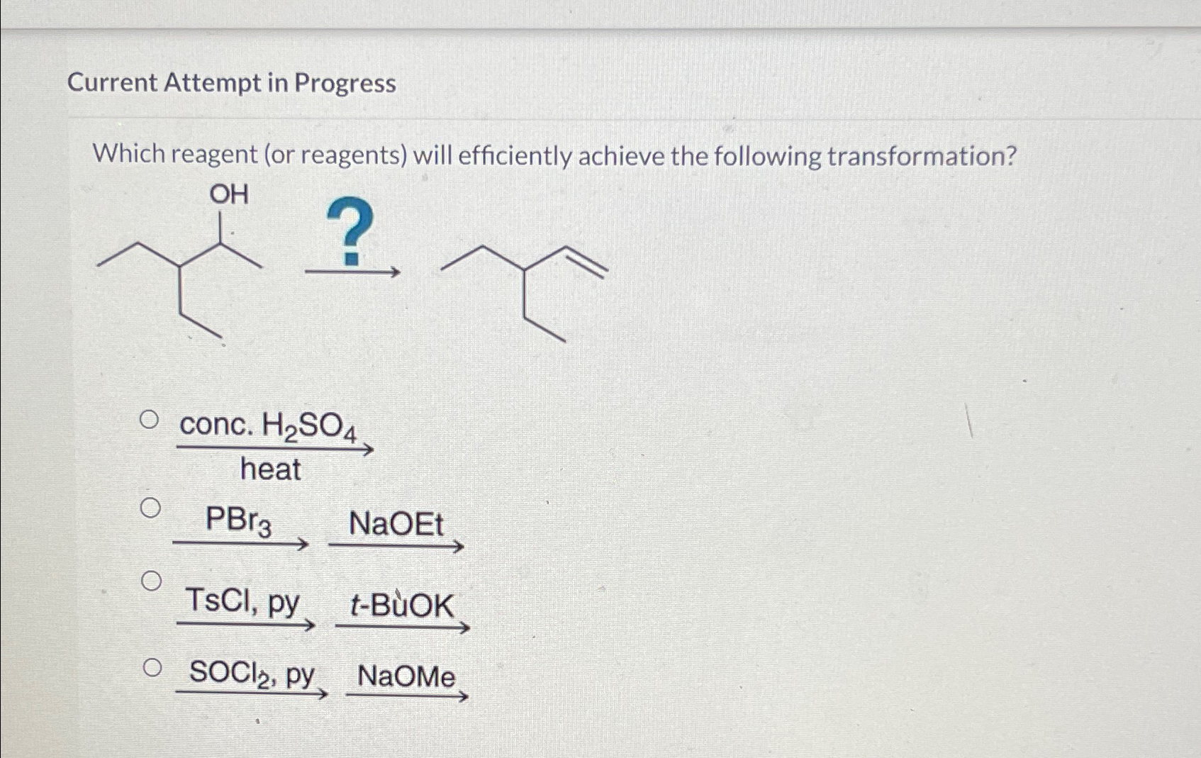 Solved Current Attempt in ProgressWhich reagent (or | Chegg.com