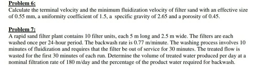 Solved Problem 6: Calculate the terminal velocity and the | Chegg.com