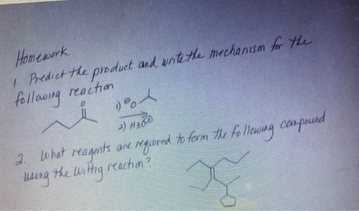 Solved Homework. Predict the product and untethe mechanism | Chegg.com
