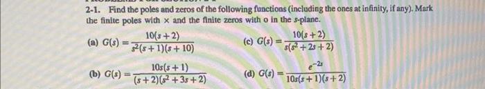 Solved 2-3. Use MATLAB to find the poles and zeros of the | Chegg.com