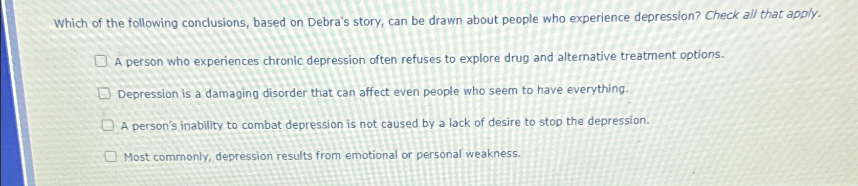 Solved Which of the following conclusions, based on Debra's | Chegg.com