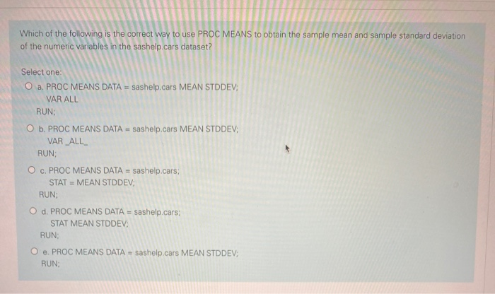 Solved Which of the following is the correct way to use PROC | Chegg.com