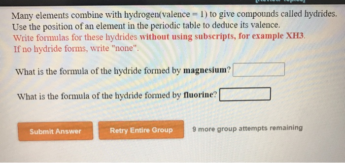 Solved Many elements combine with hydrogen(valence = 1) to | Chegg.com